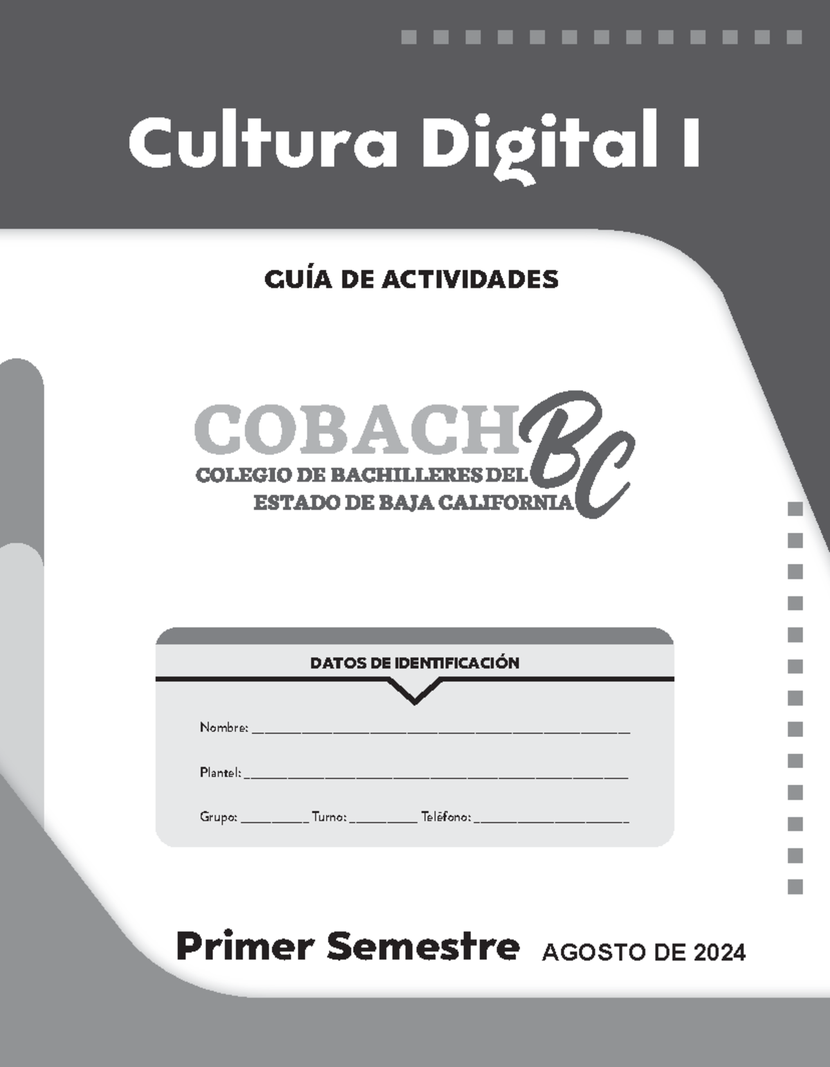 Guía de Actividades de Cultura Digital I (2024-2) - COBACH BC - Studocu