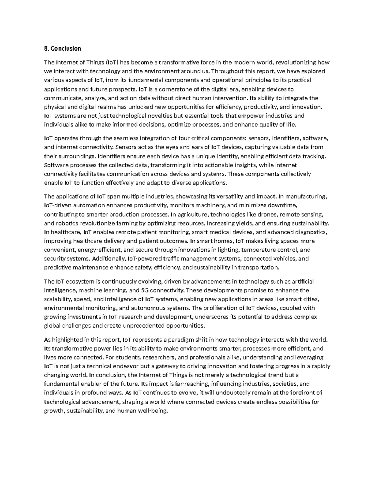 Conclusion - networking - Conclusion The Internet of Things (IoT) has ...