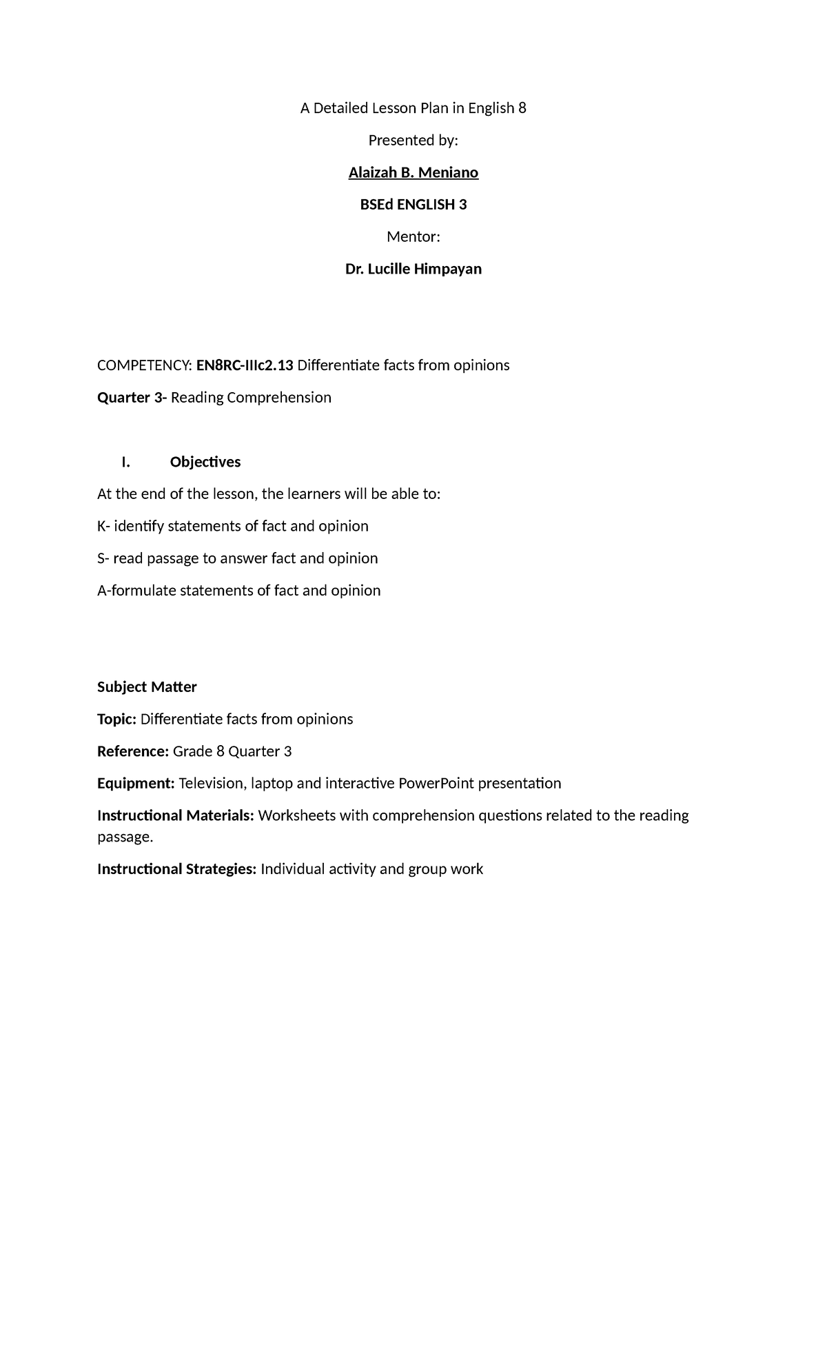 Detailed Lesson Plan: Reading Comprehension (Grade 8) EN8RC-IIIc2.13 ...