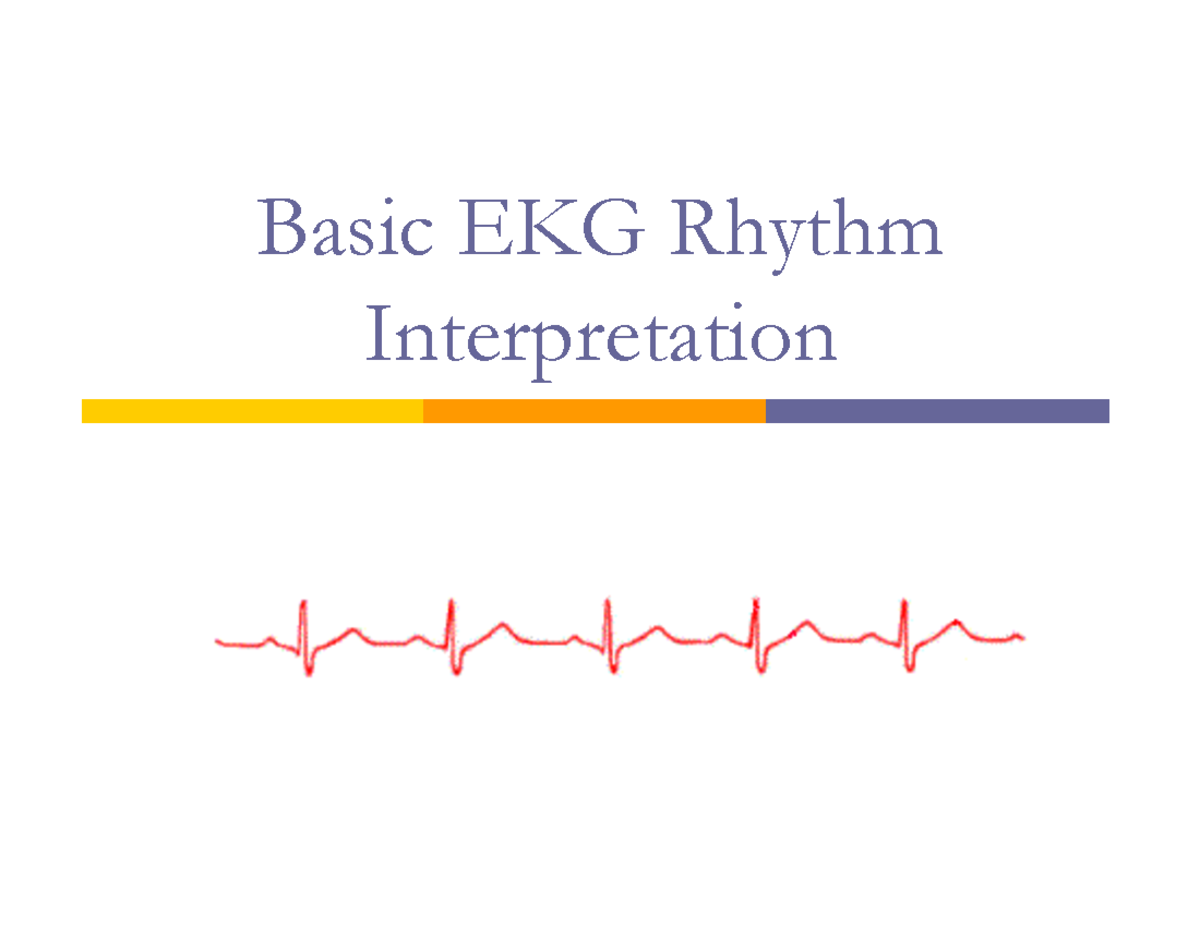 Basic EKG Review: Rhythm Interpretation & Electrical Conduction - Studocu