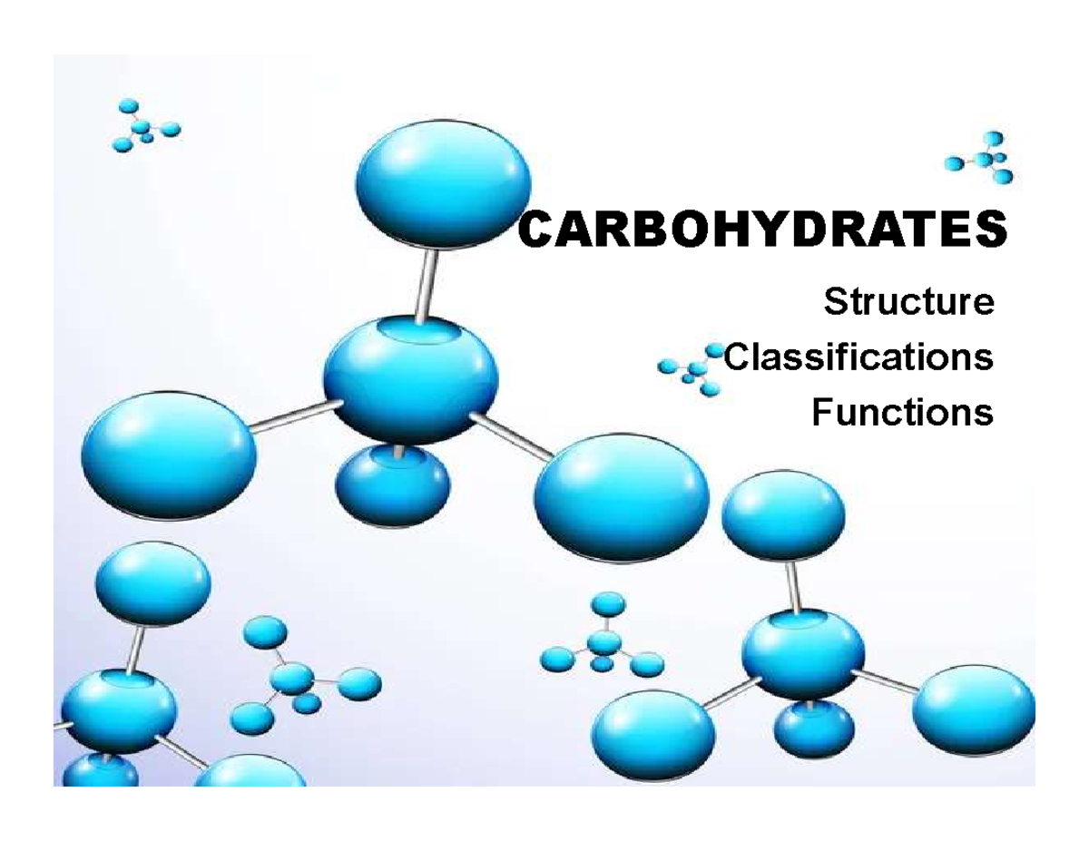 Biochemistry 101: Carbohydrate Structure, Functions & Metabolism - Studocu
