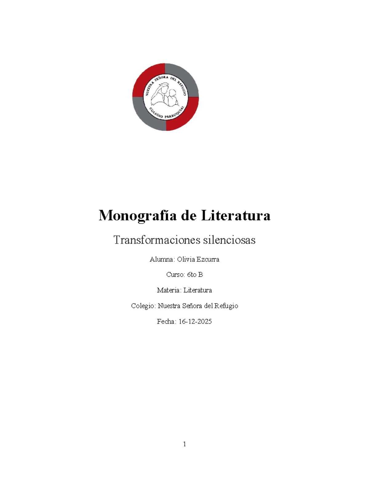 Monografía de Literatura: Transformaciones Silenciosas - 6to B - Studocu