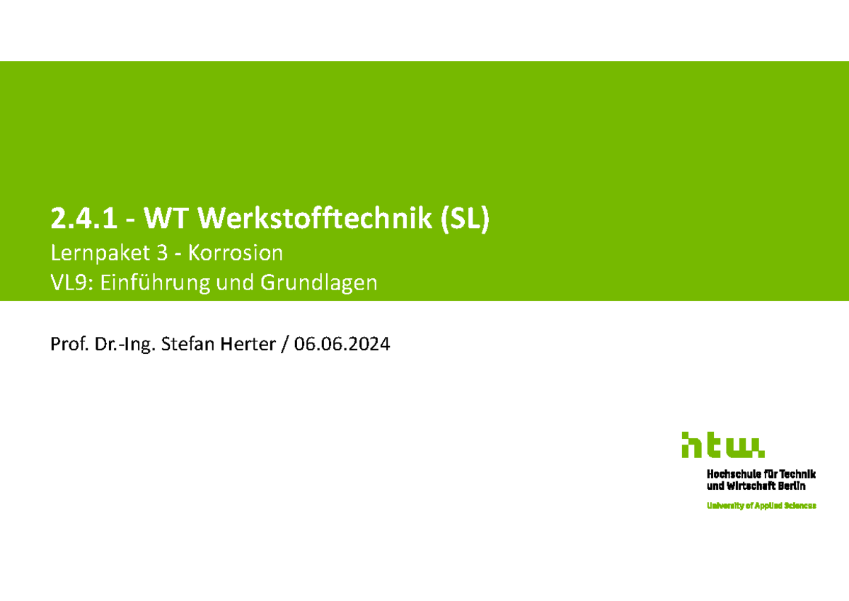 03 Korrosion 1 VL09 20240606 - Lernpaket 3 - Korrosion VL9: Einführung ...