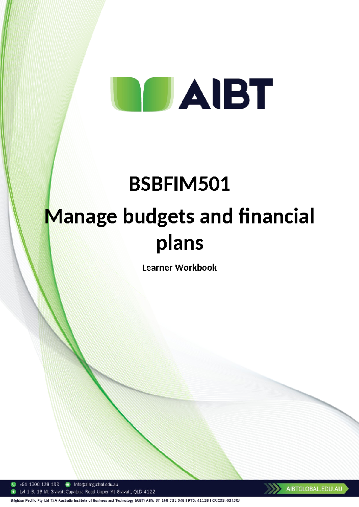 BSBFIM501: Learner Workbook for Managing Budgets & Financial Plans ...