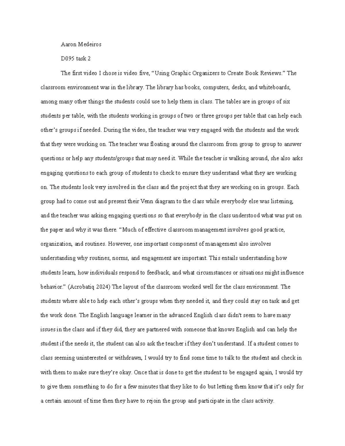 D095 task 2 - passed - Aaron Medeiros D095 task 2 The first video I ...