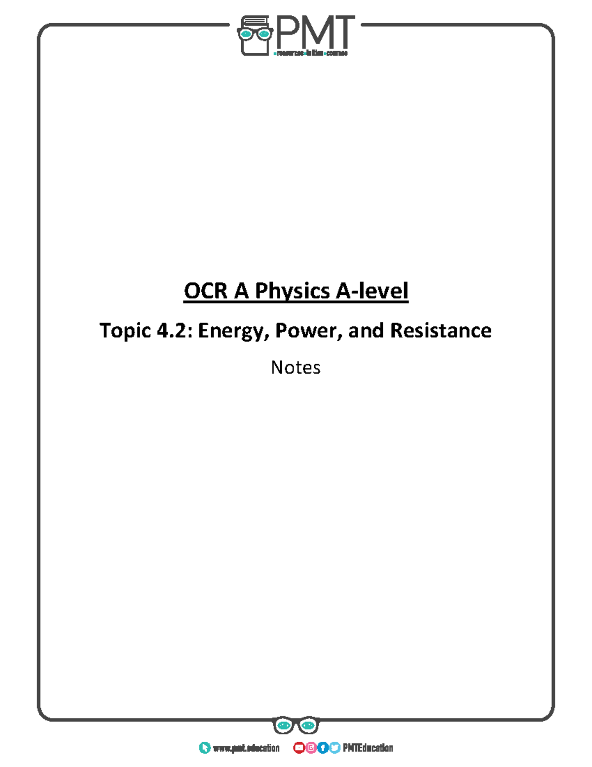 OCR A Physics Topic 4.2: Energy, Power & Resistance Notes - Studocu