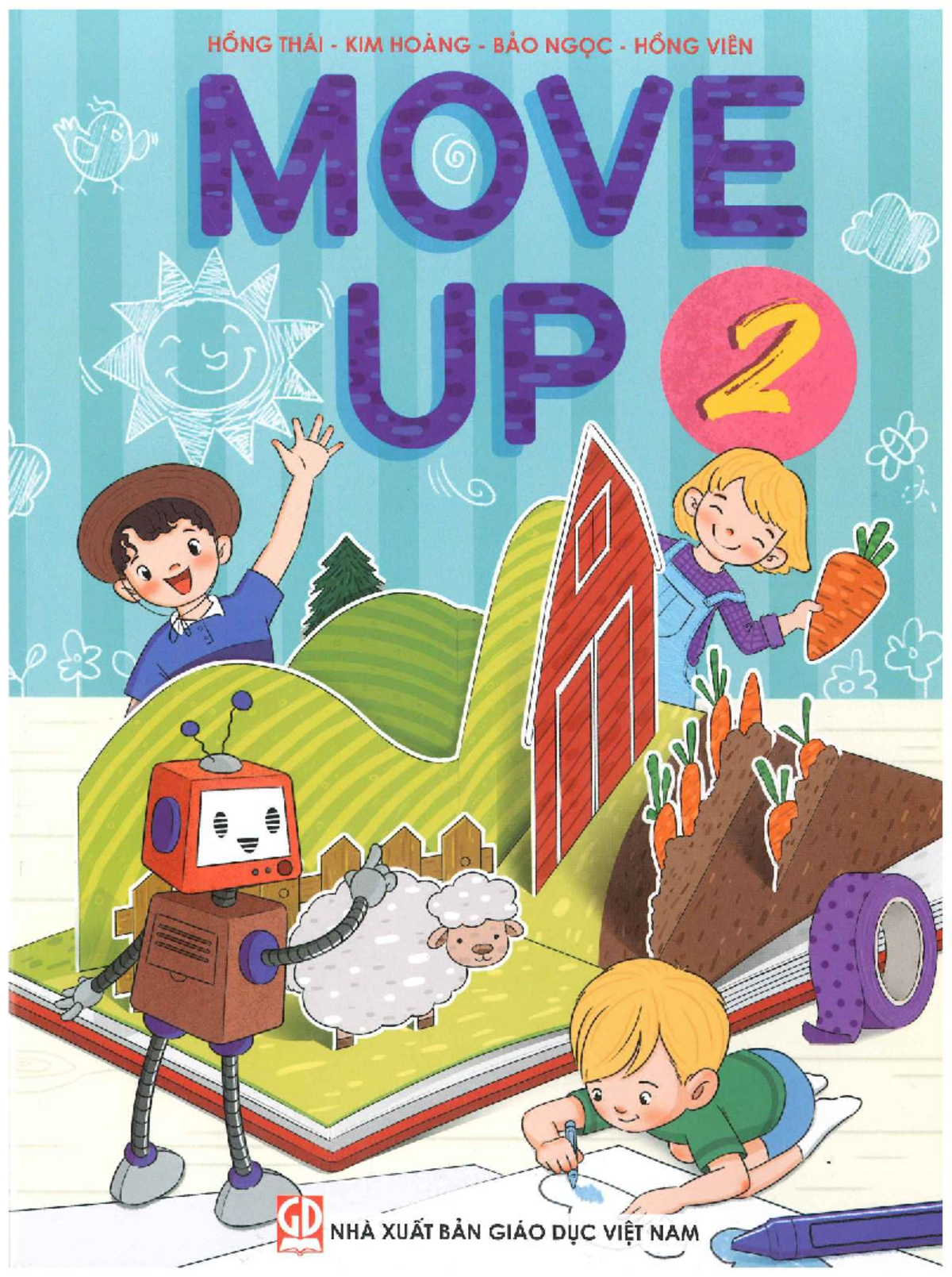 MOVE UP 2 - TÀI LIỆU HỌC TIẾNG ANH CHO LỚP 2 - Studocu