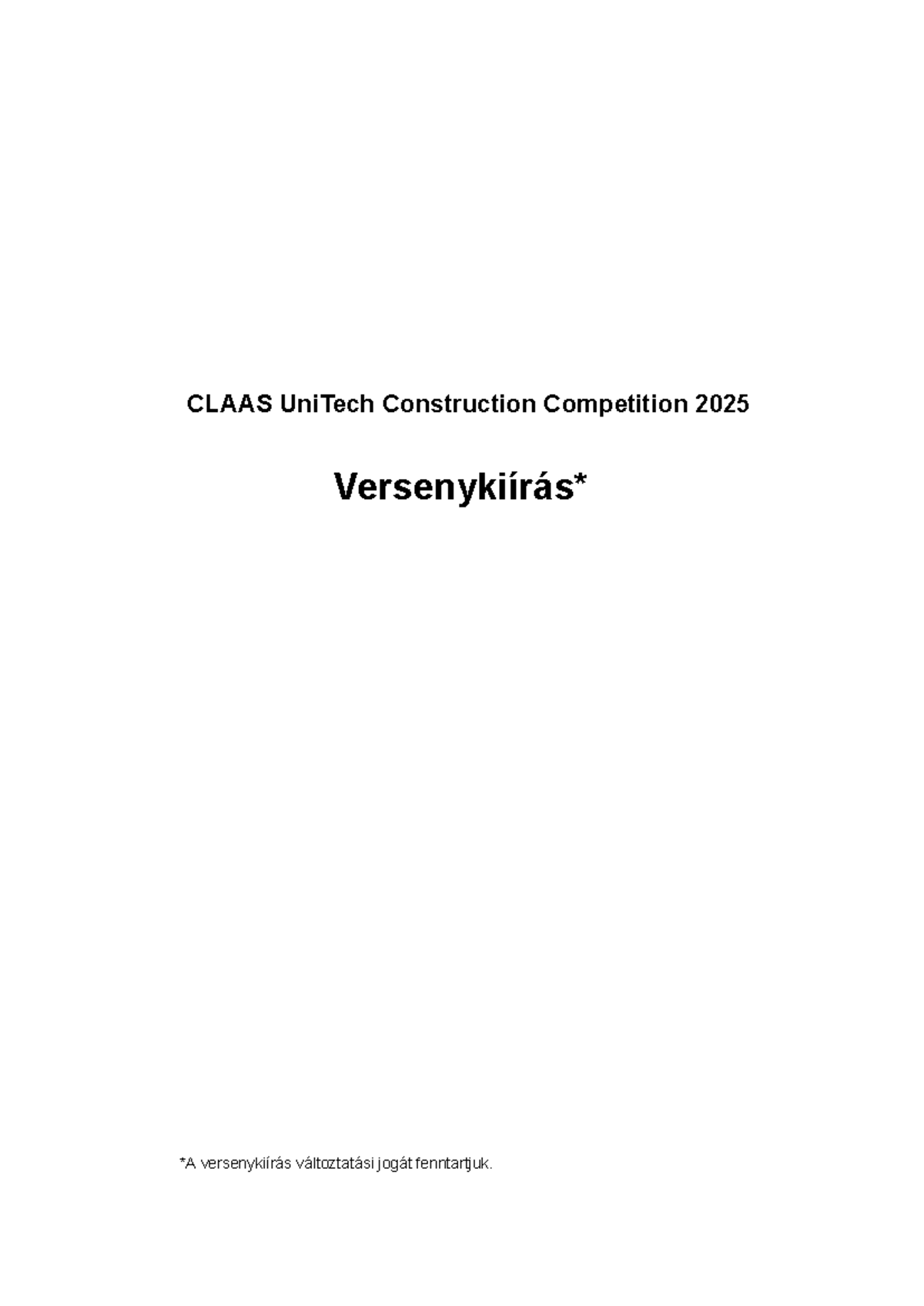 CLAAS UniTech Construction Competition 2025: Versenykiírás és Feladatok ...