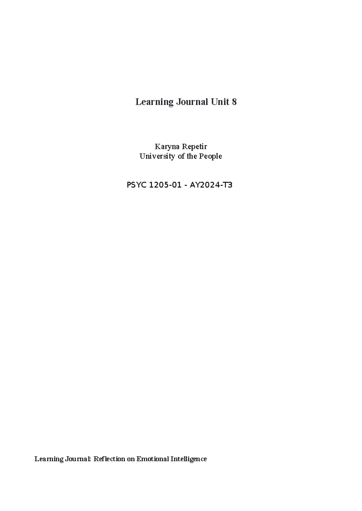 Emotional Intelligence Reflection - Learning Journal Unit 8 - PSYC 1205 ...