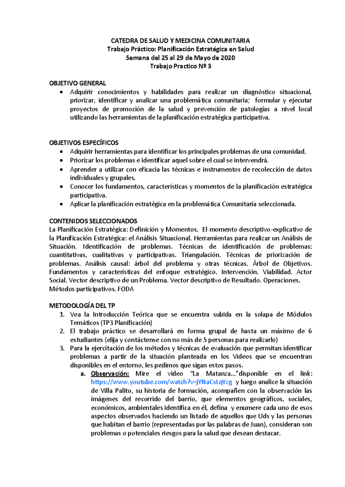 CATEDRA DE SALUD Y MEDICINA COMUNITARIA TP3: Planificación Estratégica en Salud - Studocu