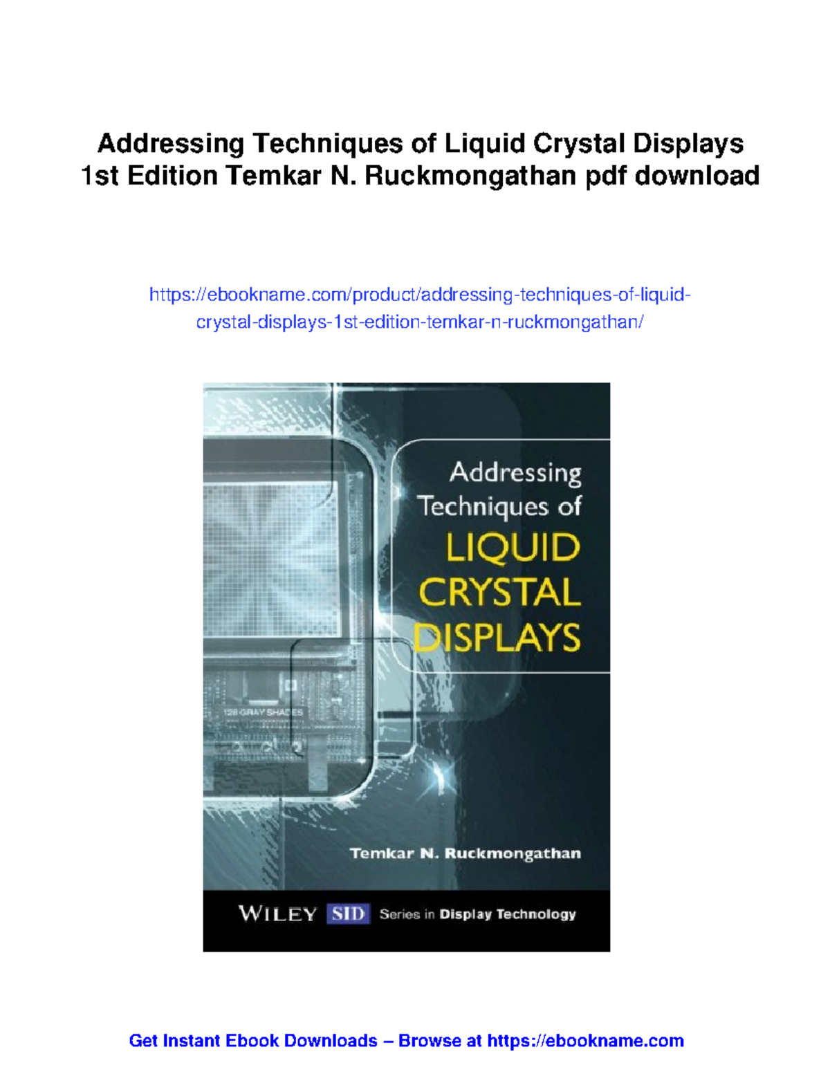 Addressing Techniques of Liquid Crystal Displays (1st Ed.) by Temkar N ...