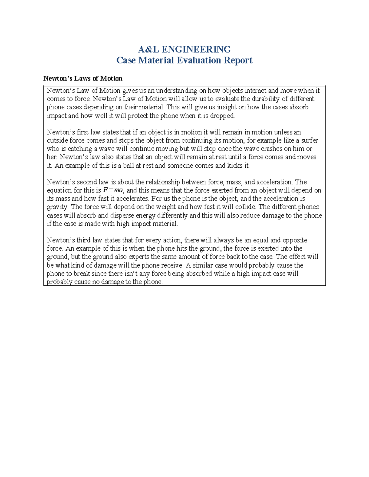 PHY 150 Project Two Case Material Evaluation Report - A&L ENGINEERING Case Material Evaluation ...