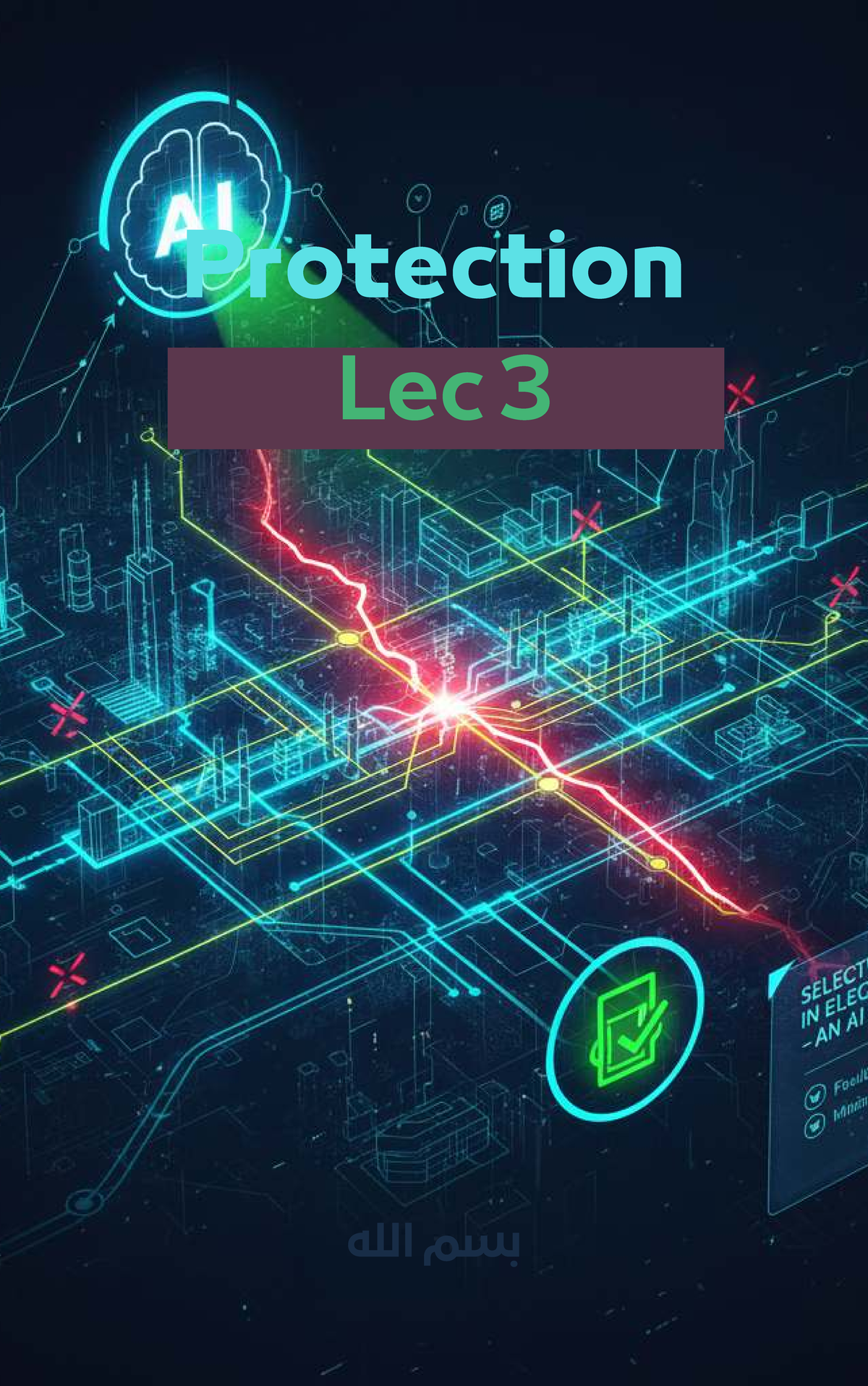 Lec 3 - Protection of Power Systems: Relay Coordination Constraints ...