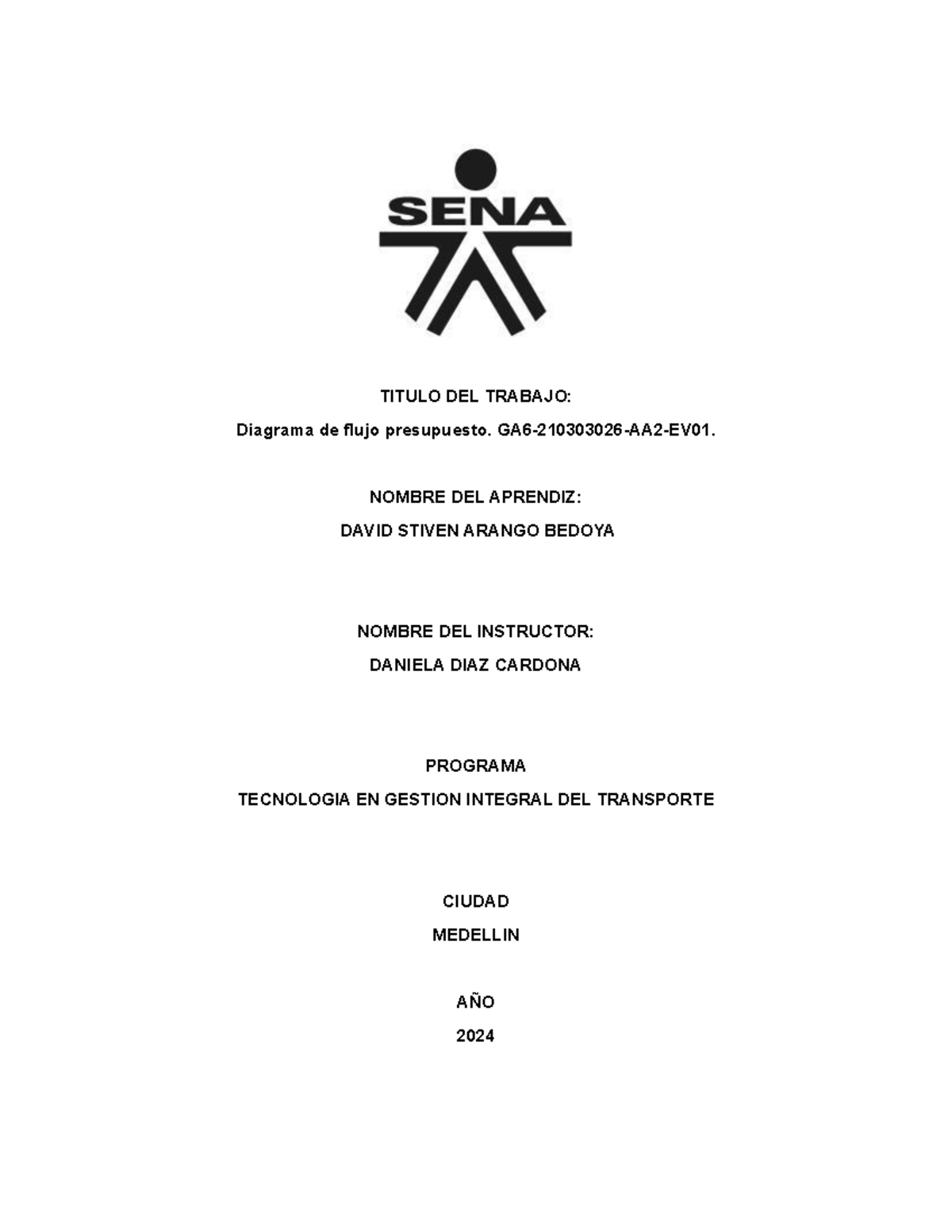 Diagrama de flujo presupuesto. GA6-210303026-AA2-EV01 - Gestion integral del transporte - Studocu