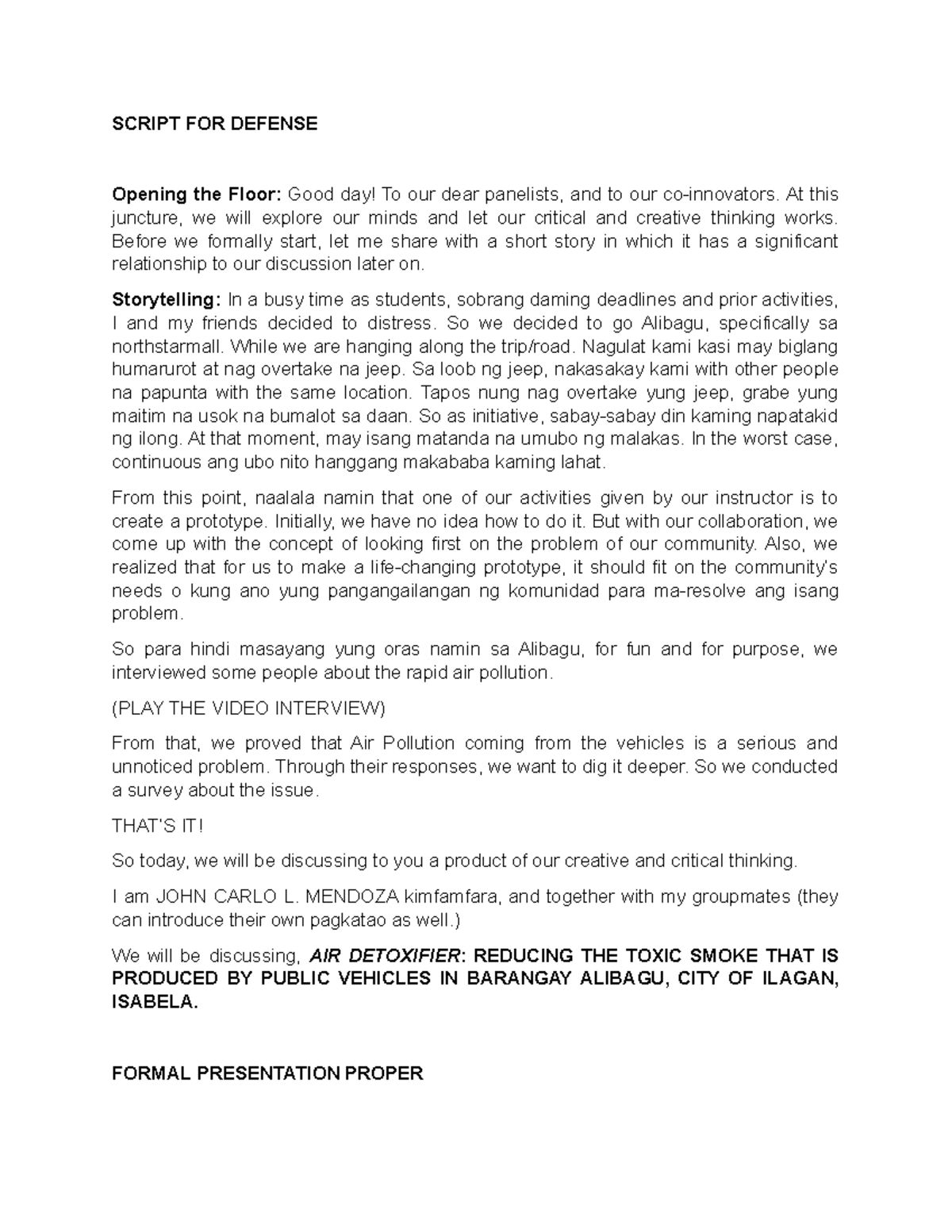 Script FOR Defense - SCRIPT FOR DEFENSE Opening the Floor: Good day! To ...