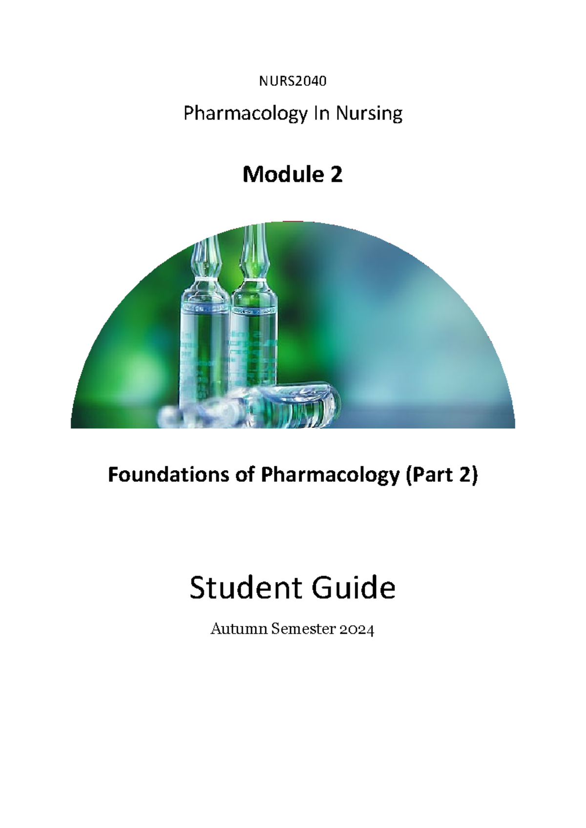 Module 2 - Intro to Pharmacology Part 2 Student Guide - How would you ...