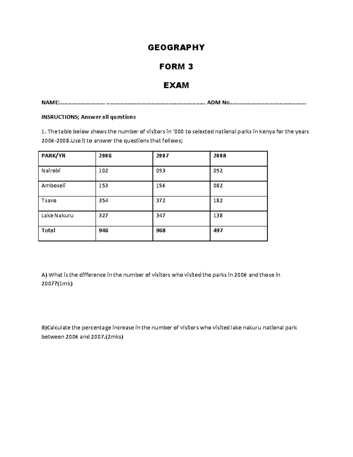 Form Three Geography Set 1 QS - GEOGRAPHY FORM 3 EXAM NAME