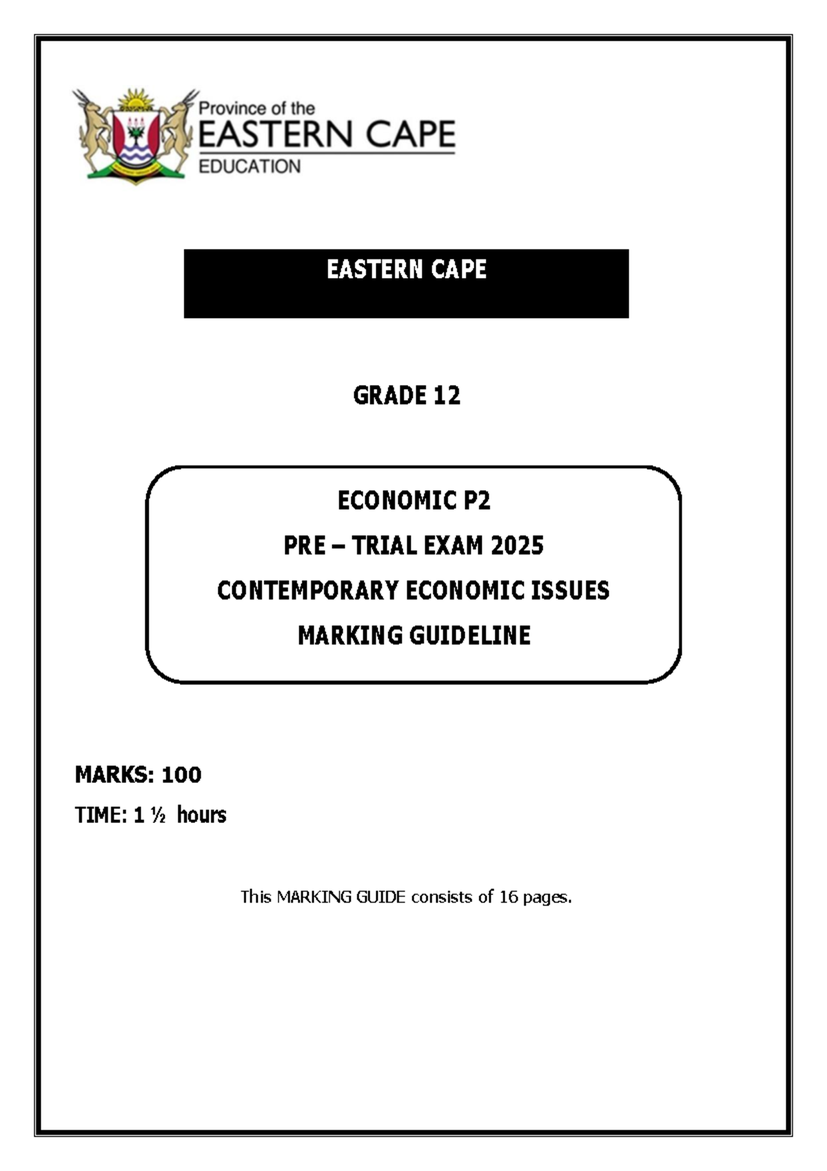 EC GRADE 12 ECONOMICS P2 PRE-TRIAL EXAM 2025 MARKING GUIDELINE - Studocu
