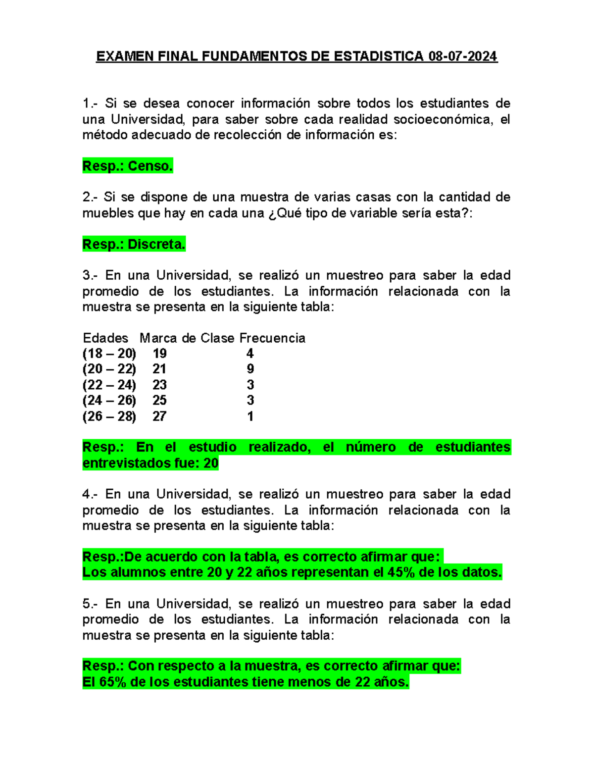 Exámen Final Fundamentos de Estadística 08-07-2024: Respuestas y Análisis - Studocu