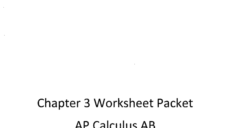 Chapter 3 Worksheet Packet AP Calculus AB: Derivatives Review - Studocu