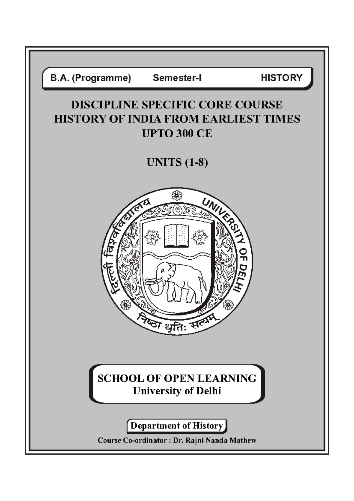 HISTORY OF INDIA FROM EARLIEST TIMES TO 300 CE - IMP. NOTES (HIST 101 ...