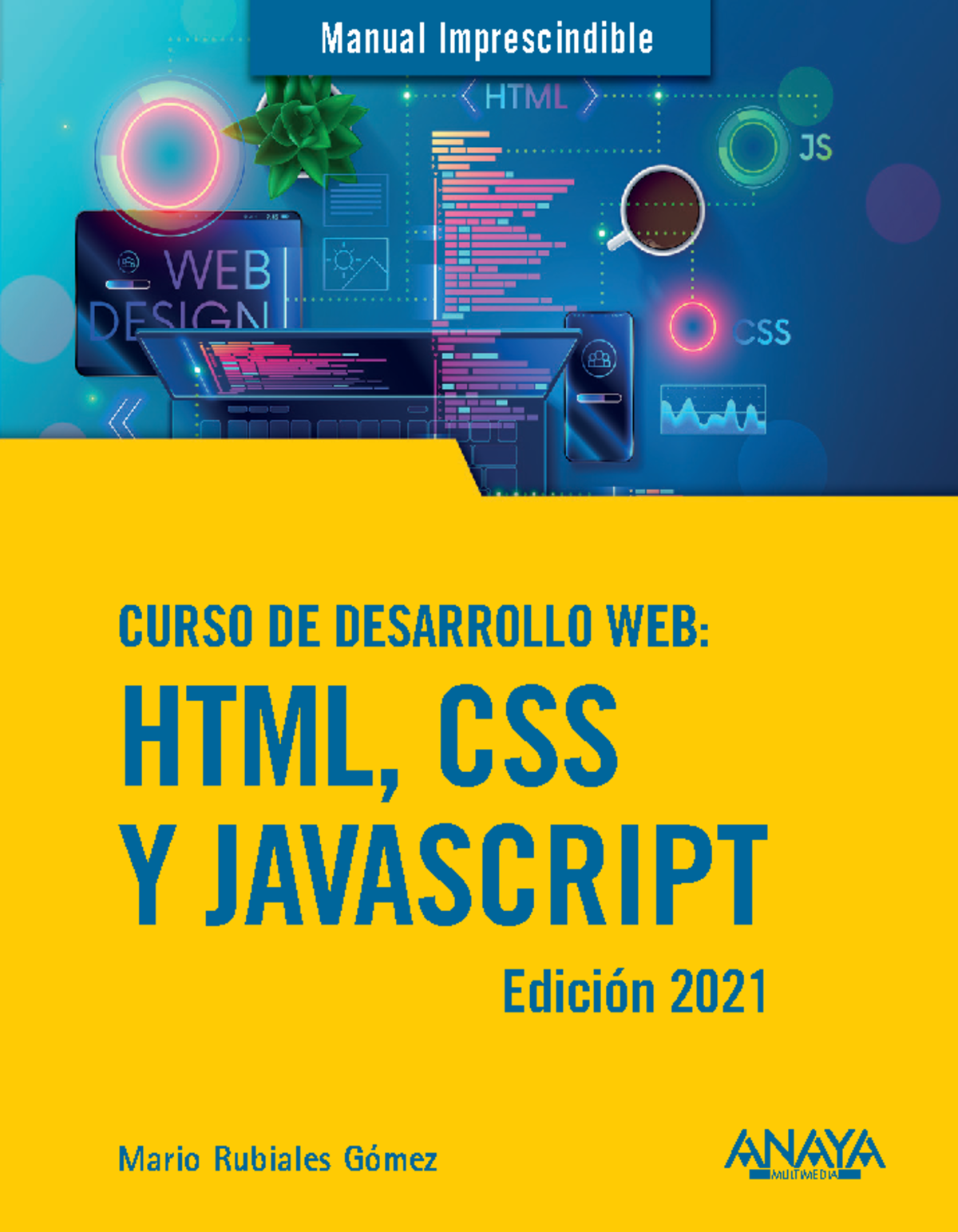 Curso de Desarrollo Web: HTML, CSS y JavaScript (Ed. 2021) - Studocu