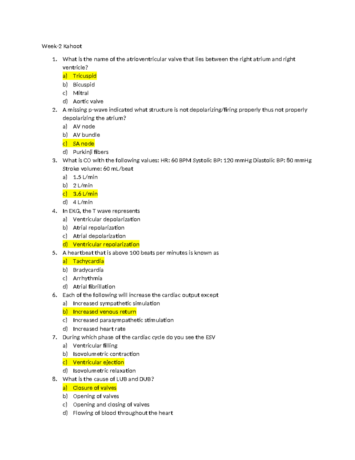 Week 2 Kahoot: Cardiovascular Physiology Questions and Answers - Studocu