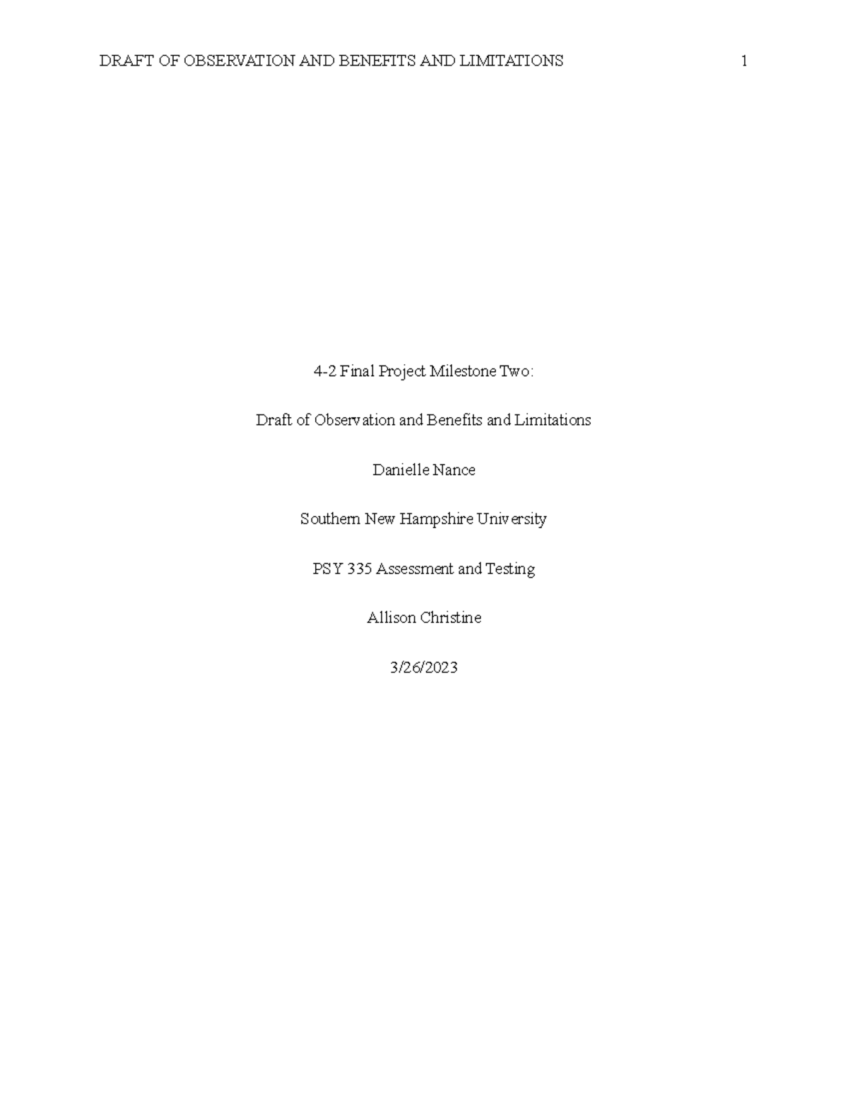 Draft of Observation and Benefits and Limitations - 4-2 Final Project ...