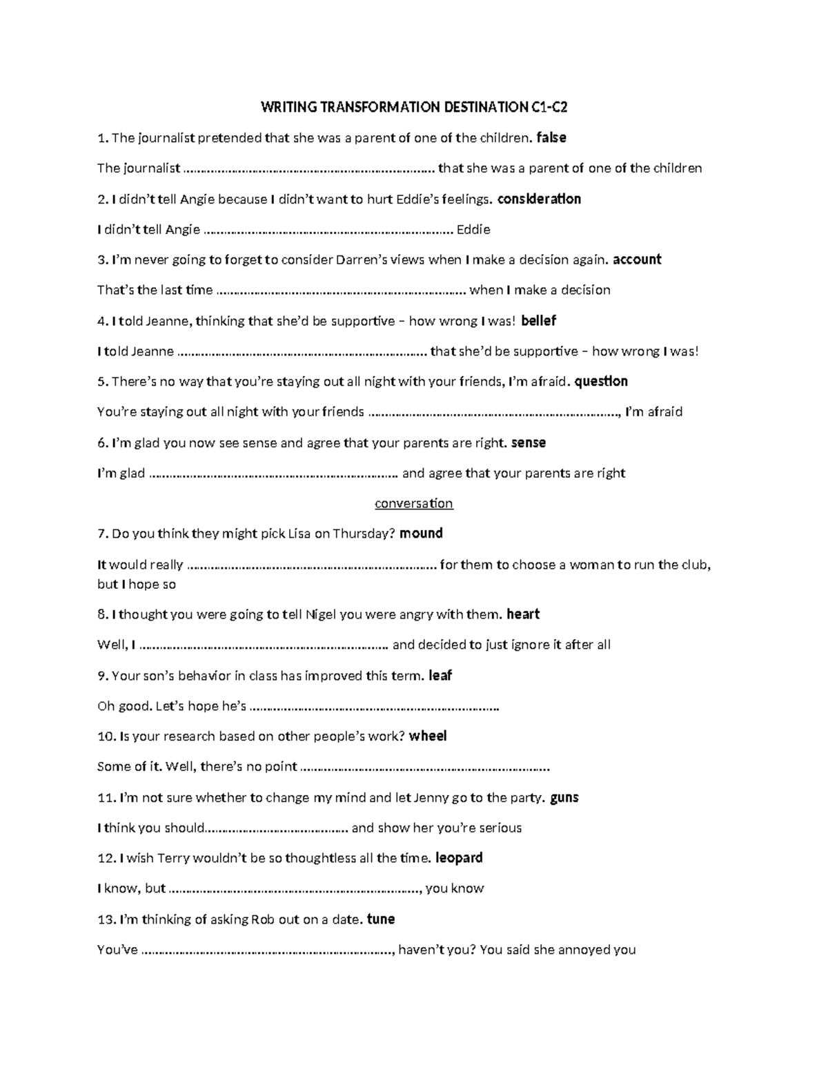 Writing Transformation Exercises for Destination C1-C - Studocu