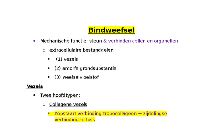 Bindweefsel Histologie: Mechanische Functies en Vezeltypes - Studocu