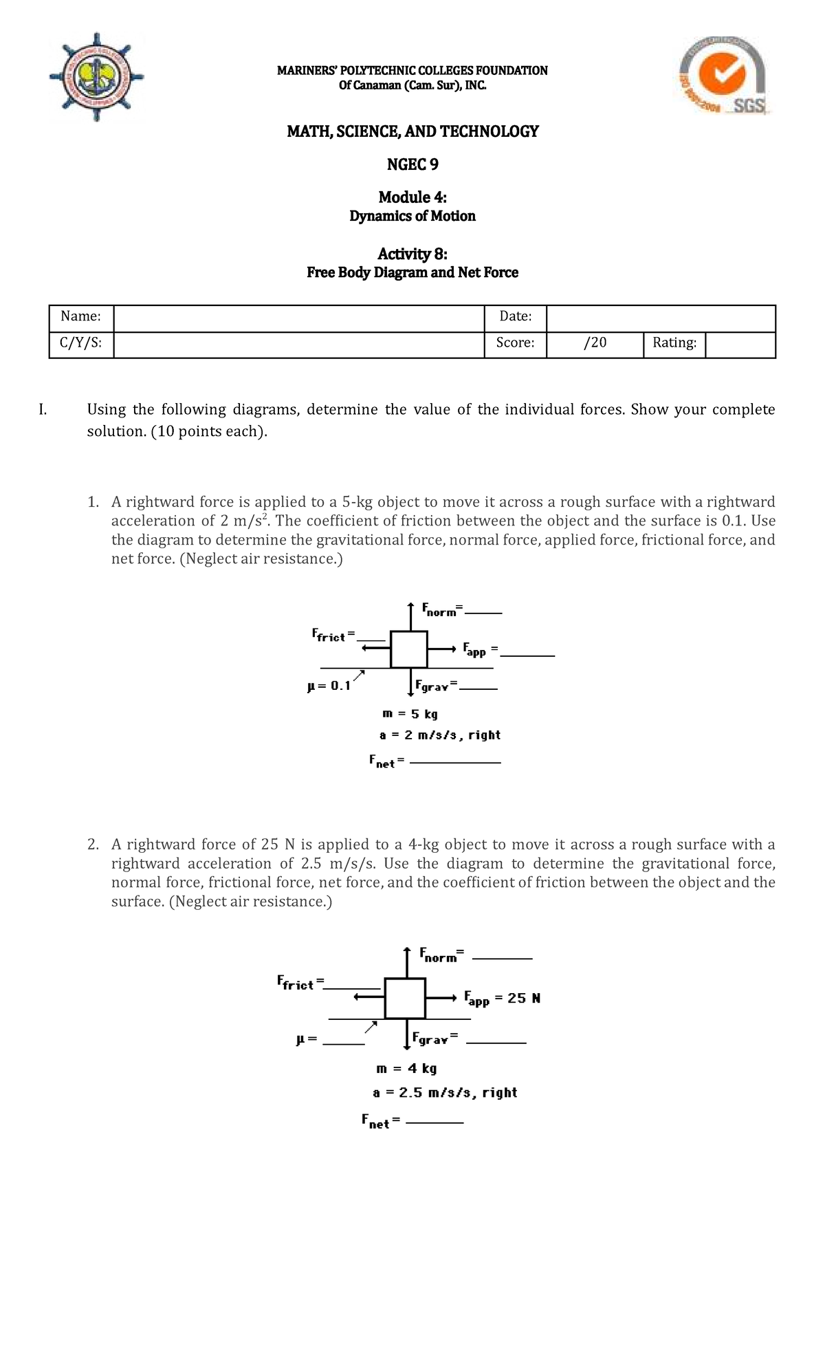 NGEC 9 Module 4: Activity #8 - Free Body Diagram & Net Force - Studocu