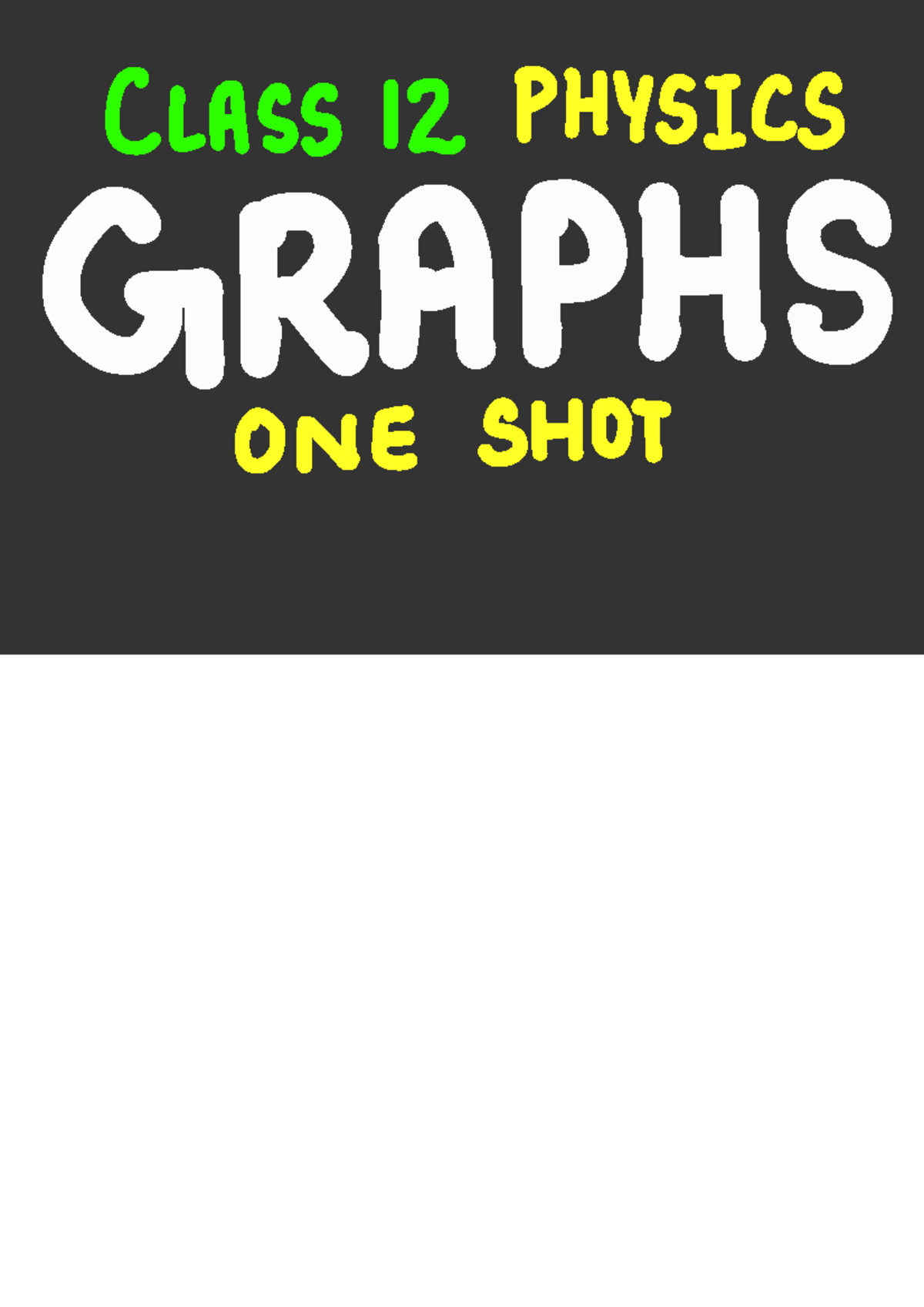 CLASS 12 PHYSICS GRAPHS ONE SHOT - Electric Charges & Fields - Studocu