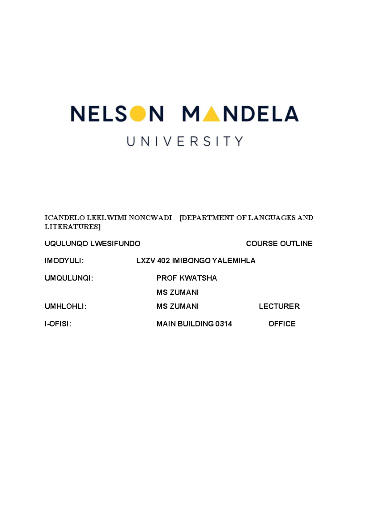 LXZV 402 - Course Outline: Understanding isiXhosa Modern Poetry - Studocu