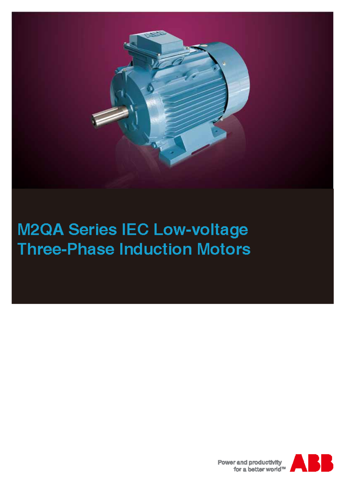 Catalog motor ABB - ALO - M2QA Series IEC Low-voltage Three-Phase Induction Motors We provide ...