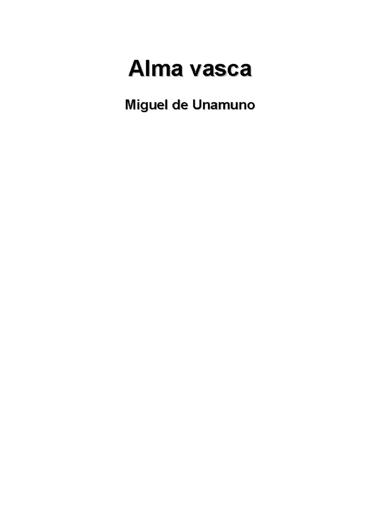 Alma Vasca de Miguel de Unamuno: Reflexiones y Sentimientos - Studocu