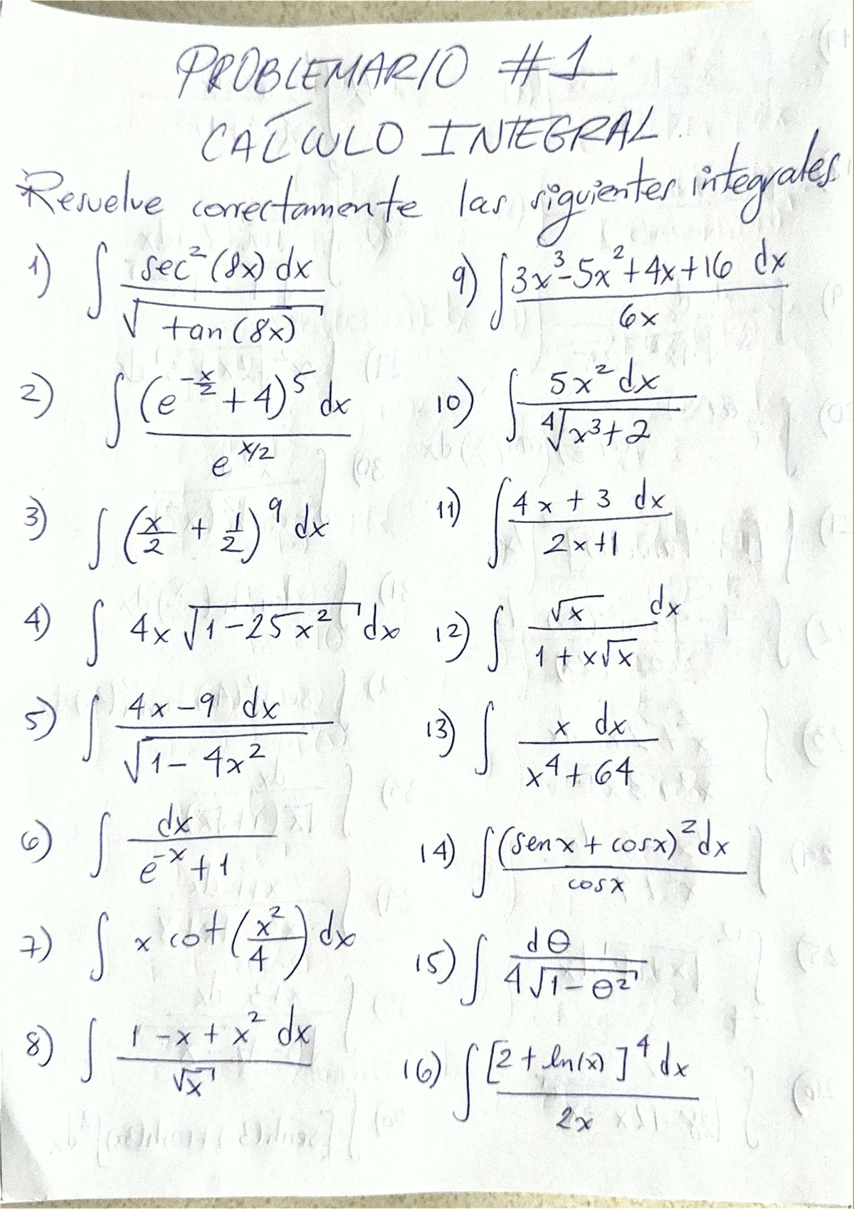 Problemas de Integración - Cálculo Integral (PROBLEMARIO #1) - Studocu