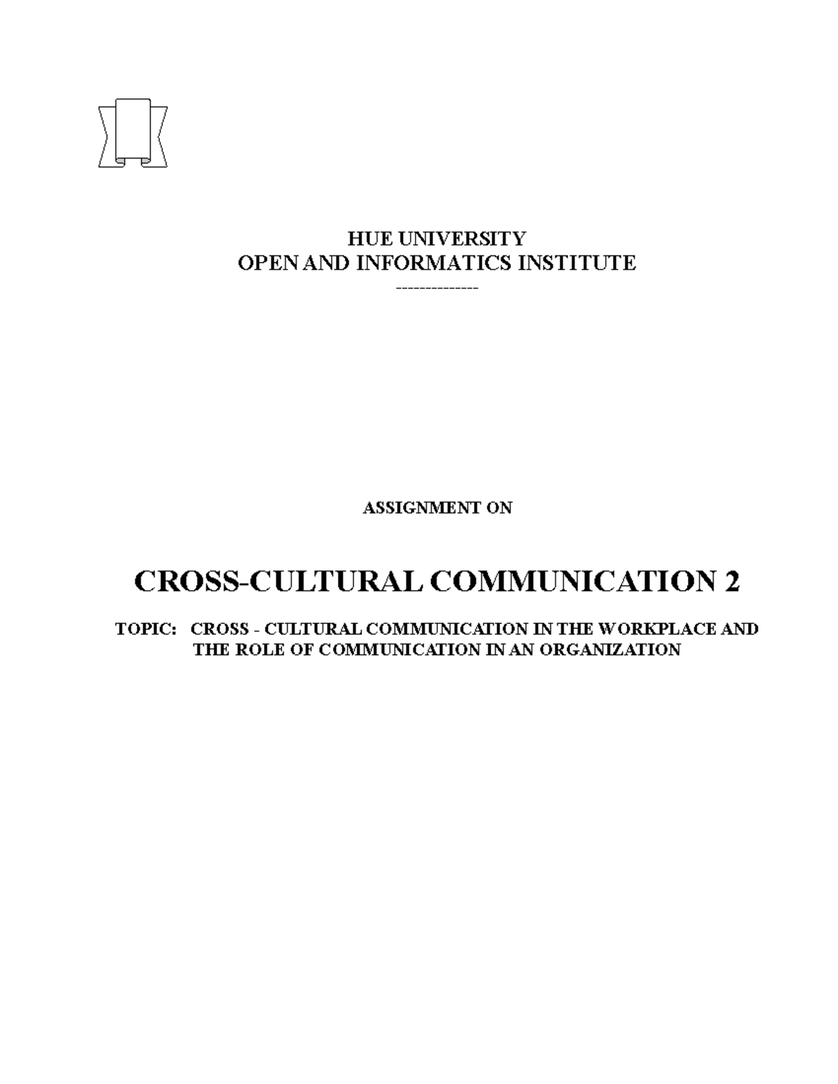 TIEU LUAN 1 - ASSIGNMENT ON CROSS-CULTURAL COMMUNICATION 2: INSIGHTS ...