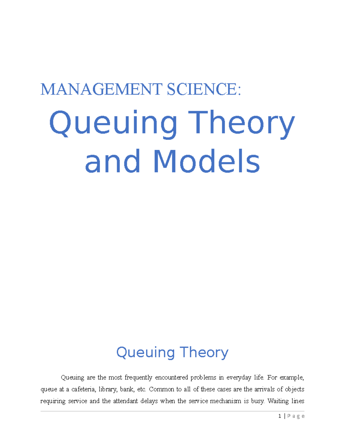 Queuing Theory - MANAGEMENT SCIENCE: Queuing Theory and Models Queuing ...