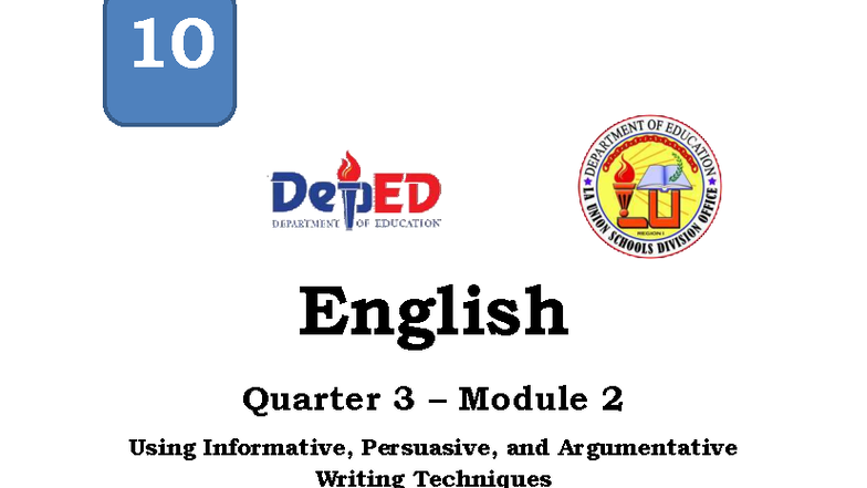 English 10 Q3 M2: Mastering Informative, Persuasive, & Argumentative ...