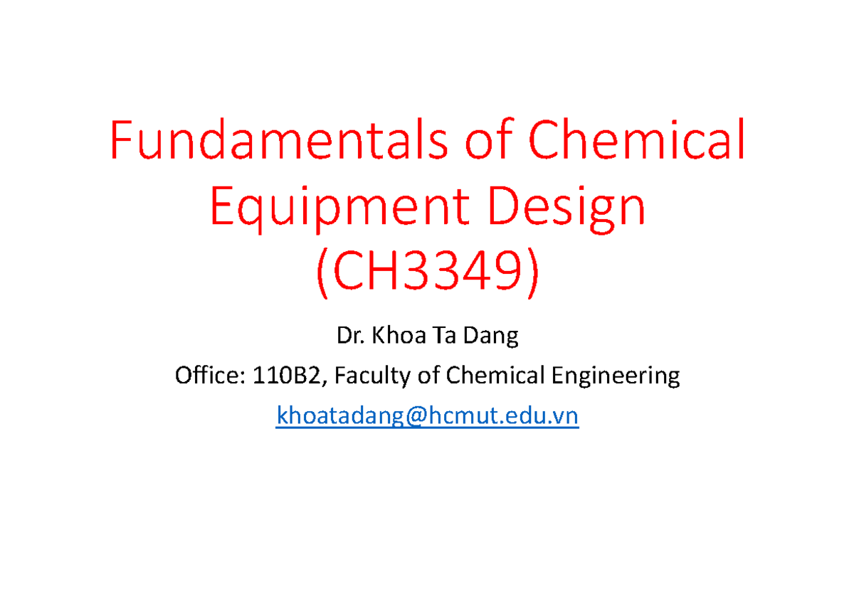 Lecture 1: Introduction to Chemical Equipment Design (CH3349) - Studocu