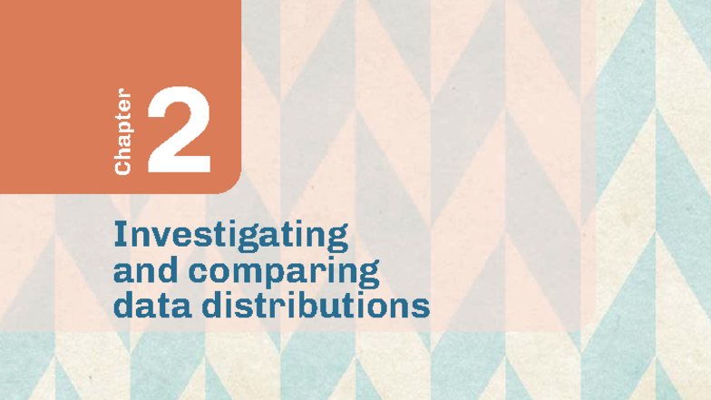 Chapter 2: Investigating & Comparing Data Distributions (Stats 101 ...