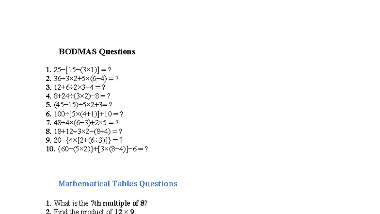 Questions - 🔹 BODMAS Questions 1. 25−[15÷(3×1)] =? 2. 36÷3×2+5×(6−4 ...