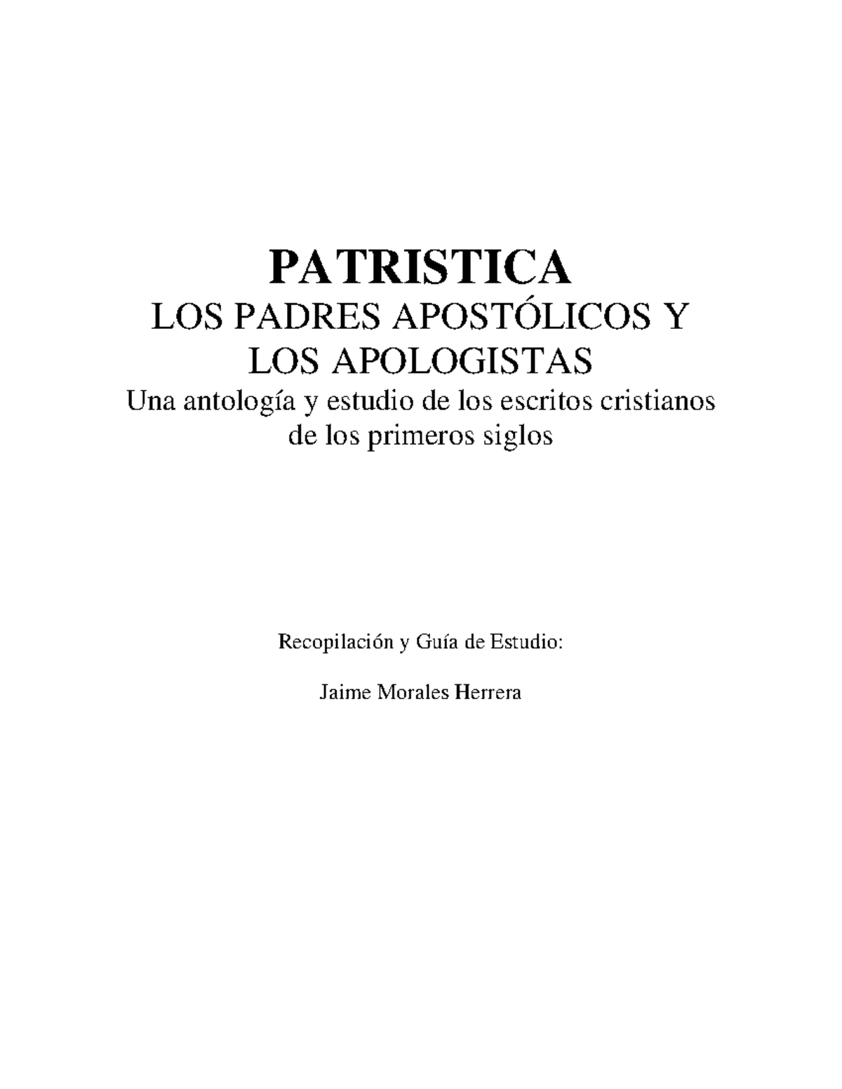 Los Padres Apostólicos y Apologistas en la Patrística: Una Guía Estudio ...