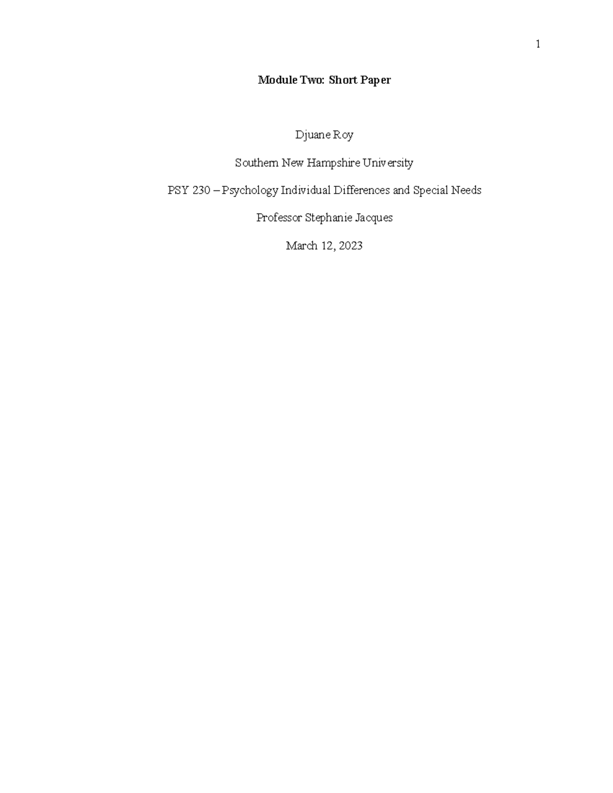 Module Two - Short Paper PSY 230 - 1 Module Two: Short Paper Djuane Roy ...