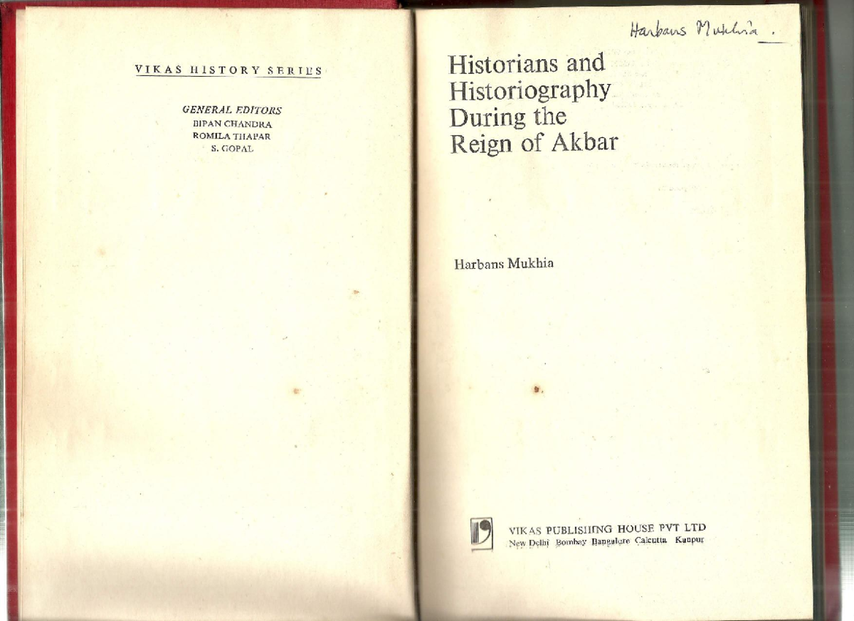 Harbans Mukhia Historians and Historiography During the Reign of Akbar - BA (Hons.) History ...