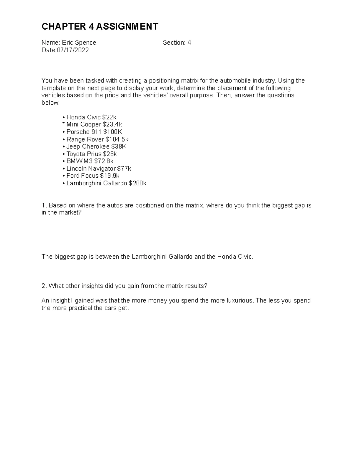 Chapter 5 Assignment - You have been tasked with creating a model for a ...