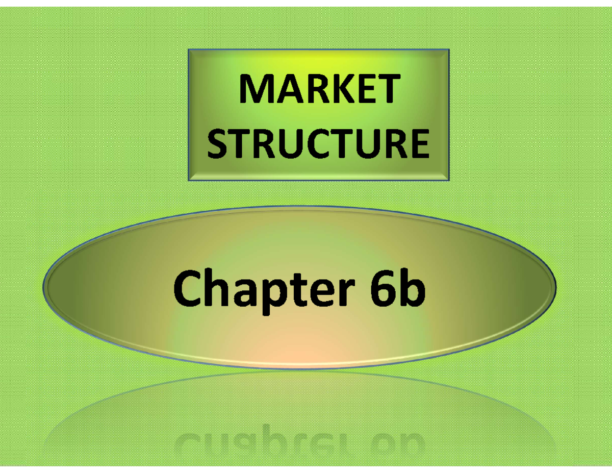 ECO 6B: Market Structures - Perfect Competition & Monopoly Overview ...