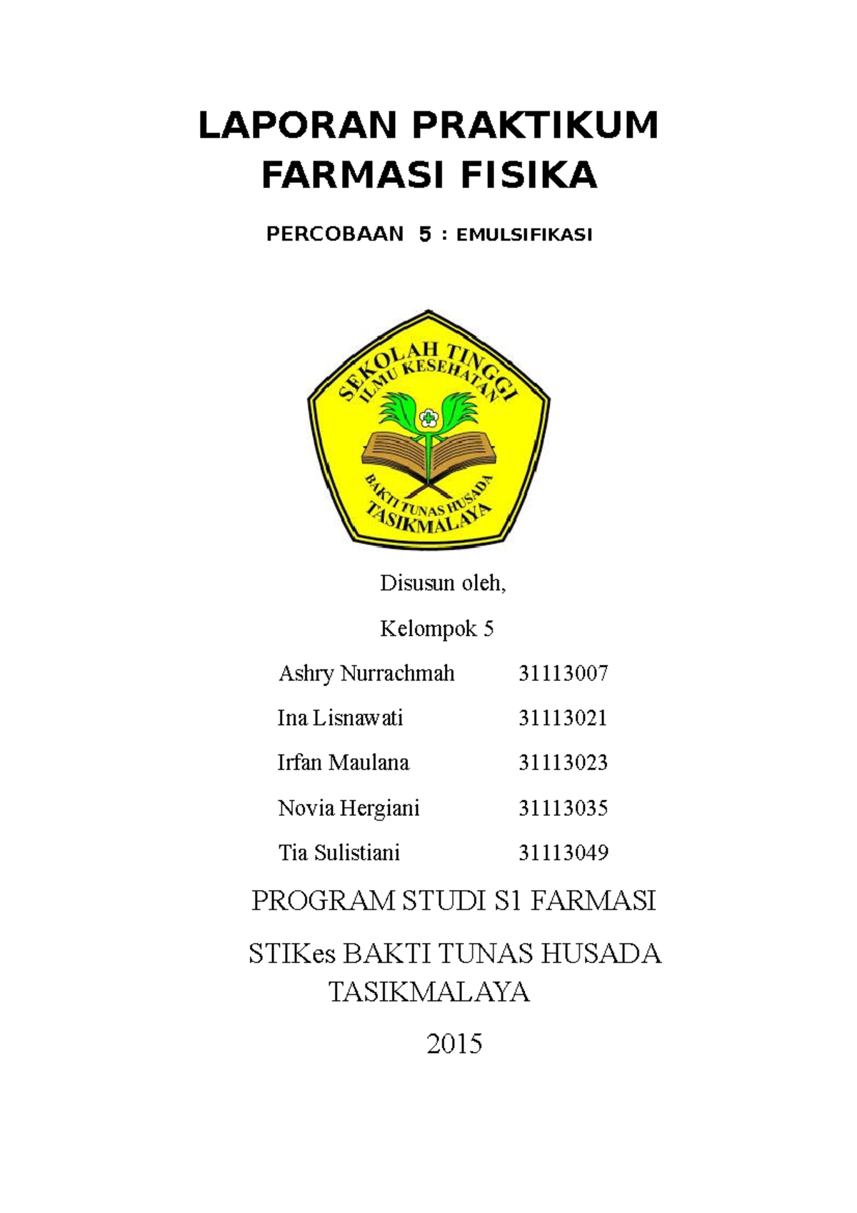 Laporan Praktikum S1 Farmasi: Emulsifikasi dan Stabilitas Emulsi - Studocu