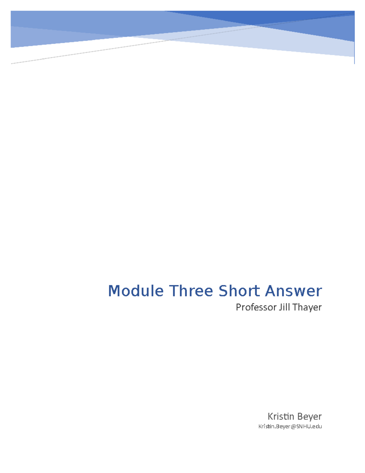 Module 3 Short Answer - Module Three Short Answer Professor Jill Thayer ...