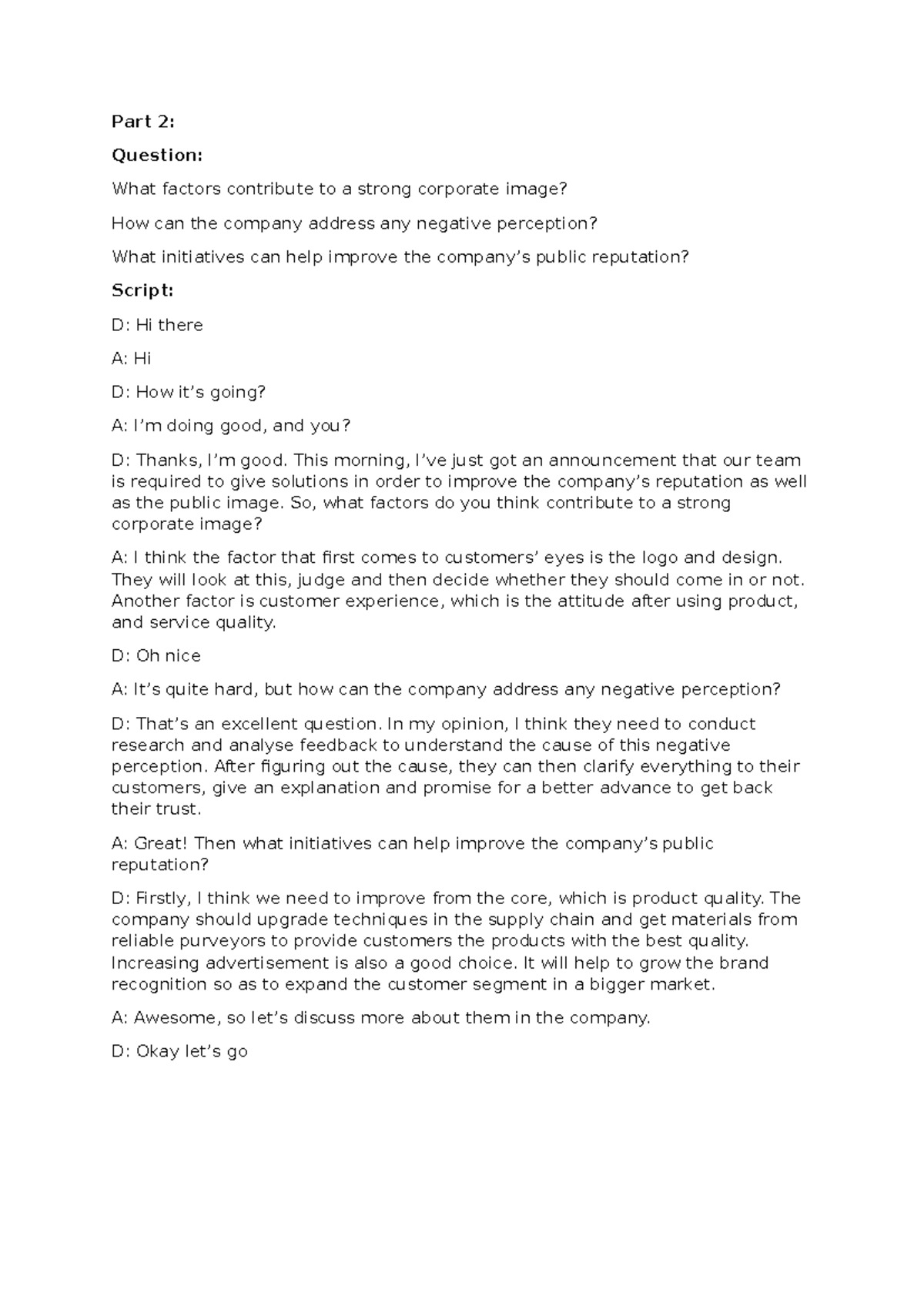 Speaking Script - Part 2: Question: What factors contribute to a strong ...